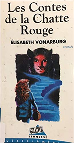Les Contes de la Chatte Rouge by Élisabeth Vonarburg | Goodreads