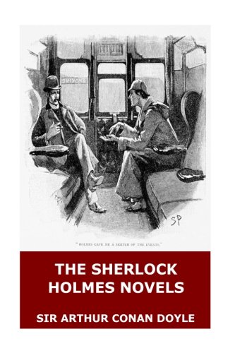The Sherlock Holmes Novels by Arthur Conan Doyle | Goodreads