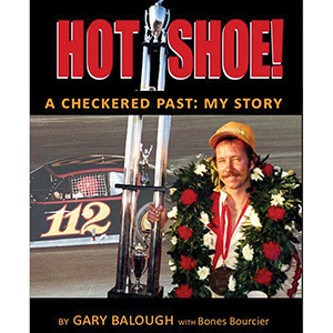 Hot Shoe! A Checkered Past: My Story by Gary Balough | Goodreads