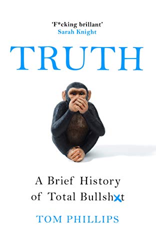 Truth by Tom Phillips | Goodreads