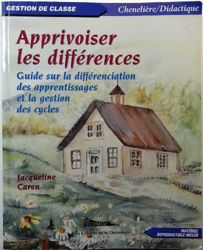 APPRIVOISER LES DIFFERENCES by Jacqueline Caron | Goodreads