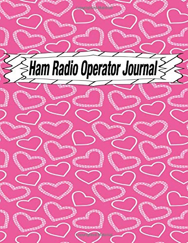 Ham Radio Journal: Amateur Ham Radio Station Log Book-HAM Radio Log ...