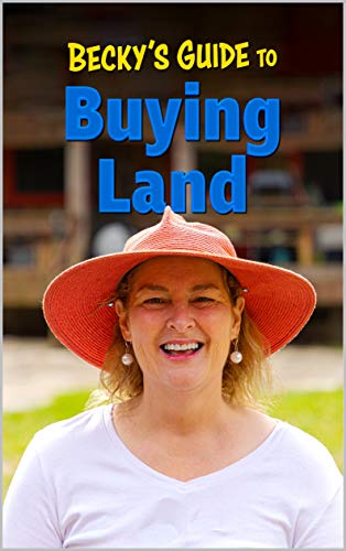 Becky's Guide To Buying Land by Becky's Homestead | Goodreads