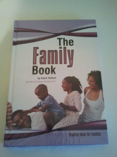 The Family Book: Creative Ideas for Families by Karen Holford | Goodreads