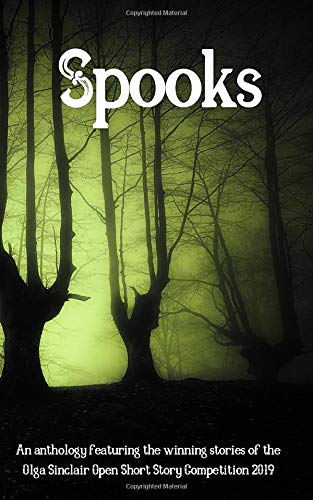Spooks: Norwich Writer's Circle Annual Anthology 2019 by Norwich ...