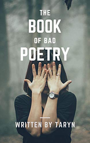 The Book of Bad Poetry by Taryn Allie | Goodreads