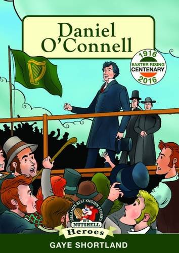 Daniel O'Connell by Gaye Shortland | Goodreads