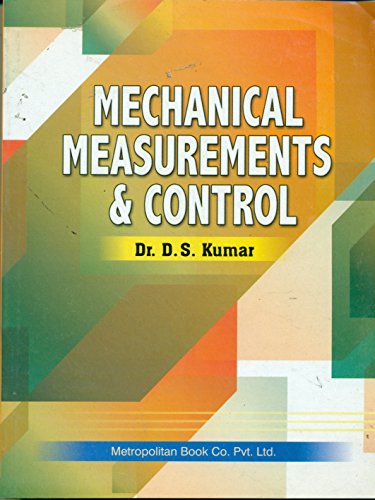 Mechanical Measurements & Control by D.S. Kumar | Goodreads
