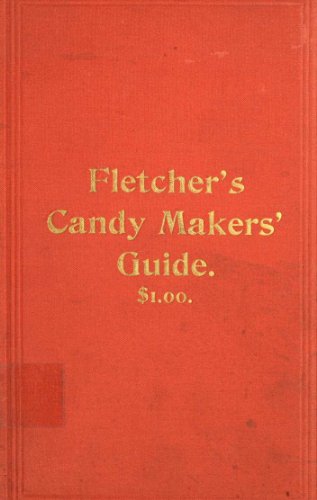 Candy Makers' Guide by Fletcher | Goodreads