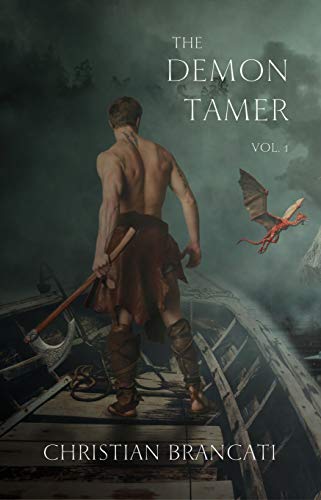 The Demon Tamer (The Demon Tamer, #1) by Christian Brancati | Goodreads