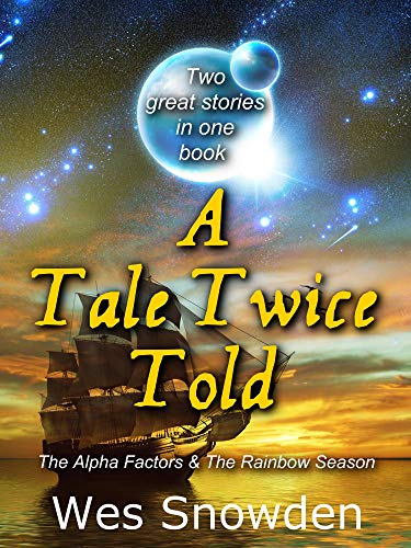 A Tale Twice Told by Wes Snowden | Goodreads