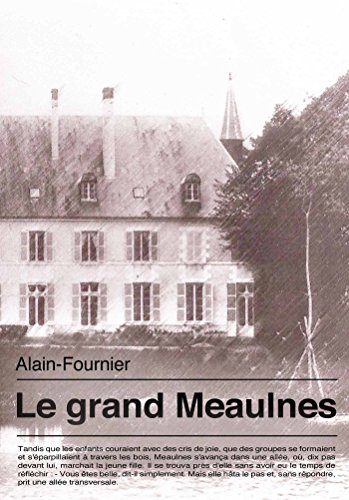 Le grand Meaulnes (French Edition) by Alain-Fournier | Goodreads