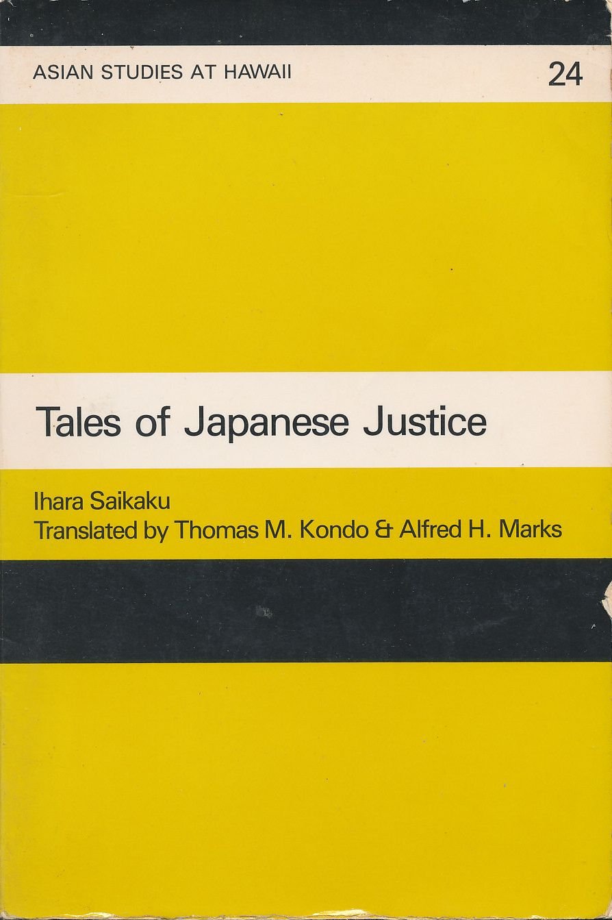 Tales of Japanese Justice by Saikaku Ihara | Goodreads