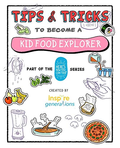 Tips and Tricks to Become a Kid Food Explorer: Part of the Here's How ...