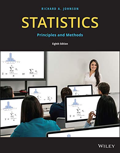 Statistics: Principles and Methods, 8th Edition by Richard A. Johnson ...