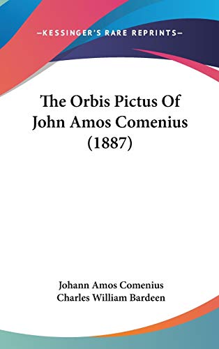 The Orbis Pictus Of John Amos Comenius by Jan Amos Komenský | Goodreads