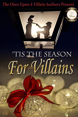 'Tis The Season For Villains (Once Upon A Villain #5) by Siren Allen ...