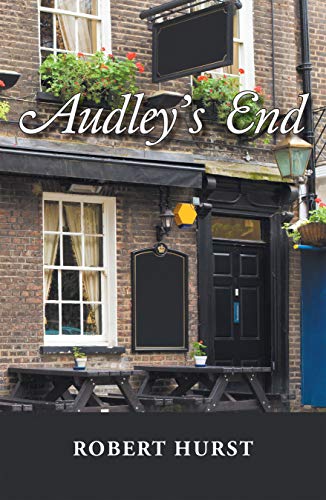 Audley’s End by Robert Hurst | Goodreads