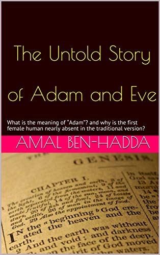 The Untold Story of Adam And Eve: What is the meaning of “Adam”? and ...