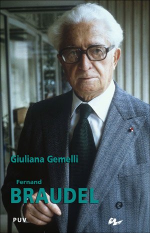 Fernand Braudel: Biografía intelectual y diplomacia de las ideas by ...