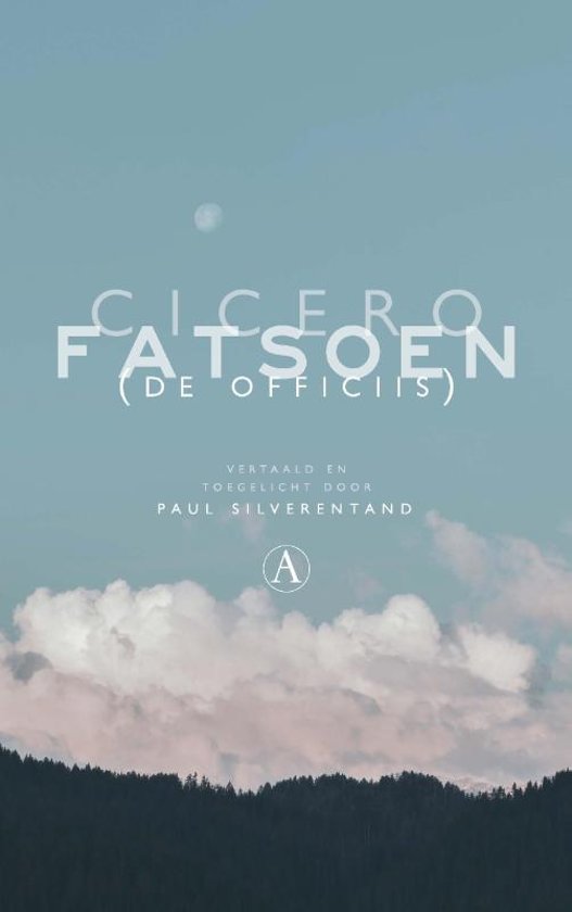 Fatsoen by Marcus Tullius Cicero | Goodreads