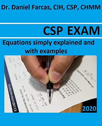 CSP EXAM Equations simply explained and with examples: Certified Safety ...