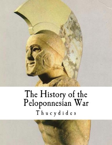 The History of the Peloponnesian War by Thucydides | Goodreads