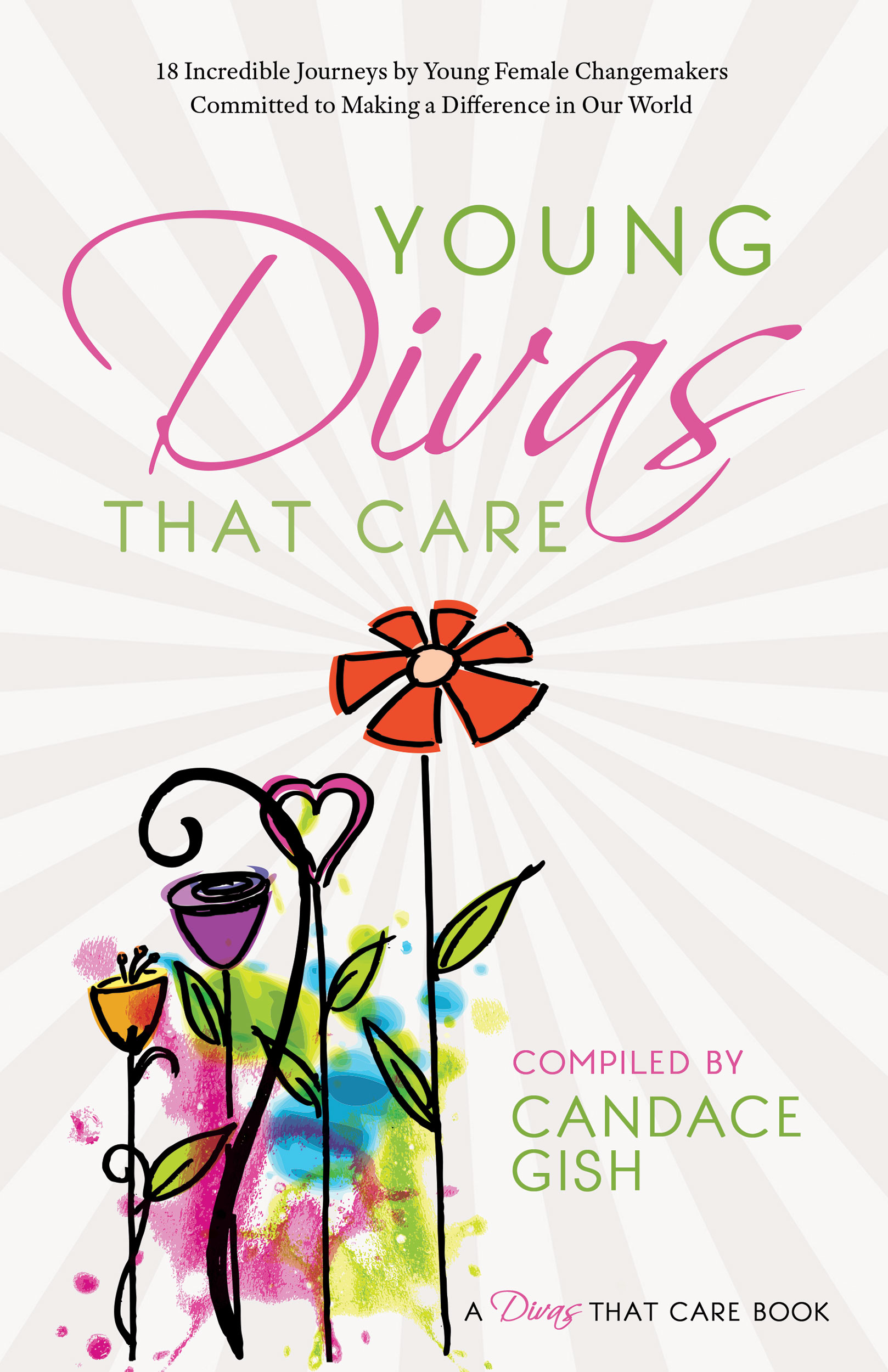 Young Divas That Care by Candace Gish | Goodreads