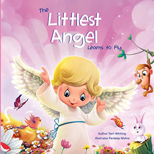 The Littlest Angel Learns To Fly by Terri Whiting | Goodreads