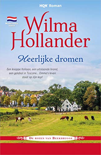 Heerlijke dromen (Dutch Edition) by Wilma Hollander | Goodreads