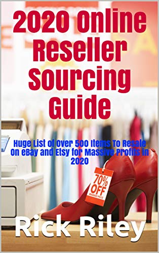 2020 Online Reseller Sourcing Guide: Huge List of Over 500 Items To ...