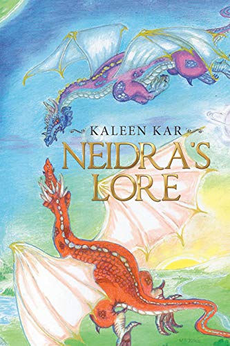 Neidra's Lore by Kaleen Kar | Goodreads