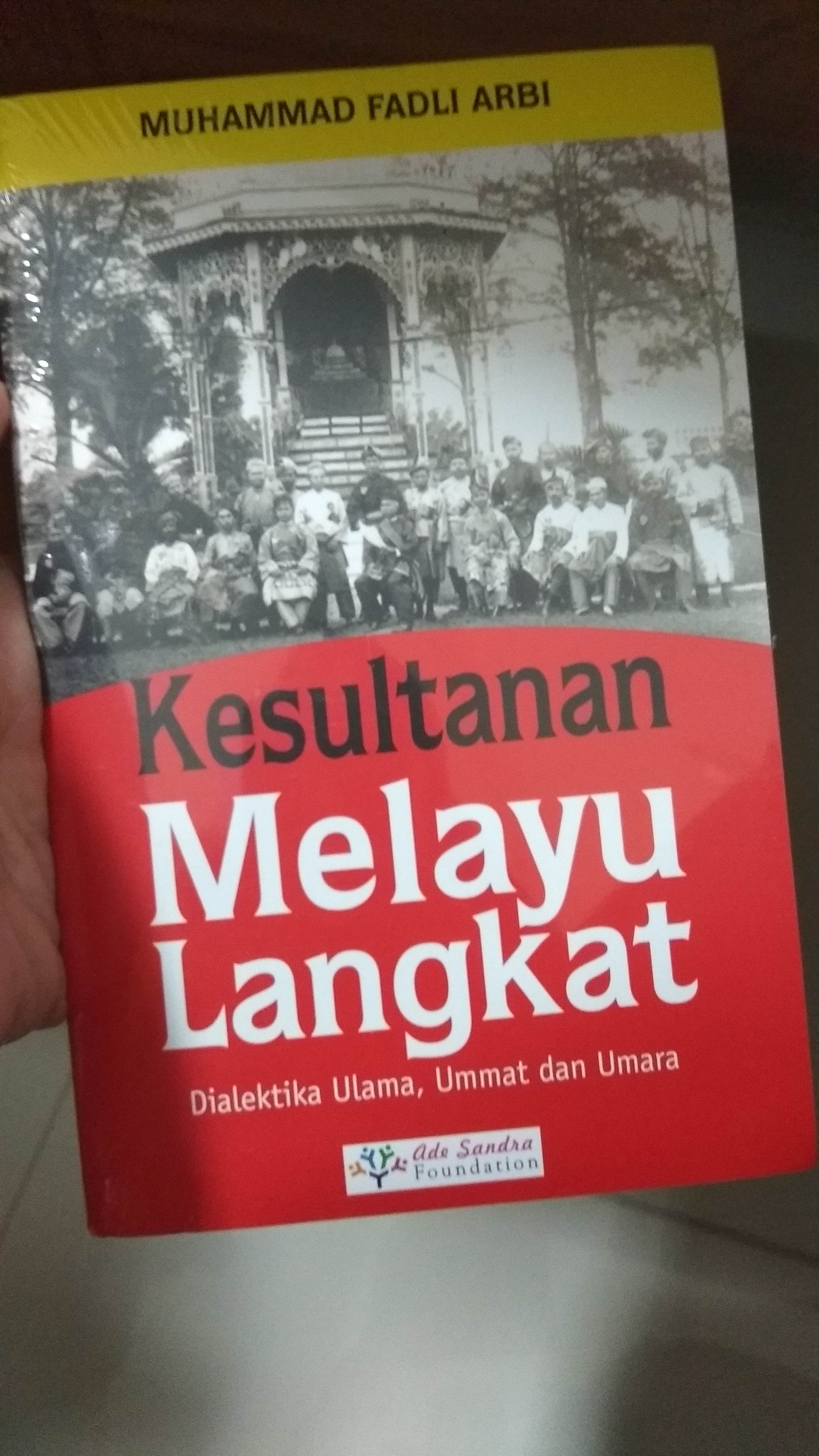 Kesultanan Melayu Langkat, Dialektika Ulama, Ummat dan Umara by ...