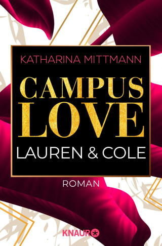 Campus Love: Lauren & Cole (Campus Love, #2) by Katharina Mittmann ...