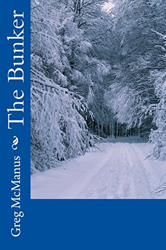 The Bunker (A Jesse Jaines Mystery) by Greg McManus | Goodreads