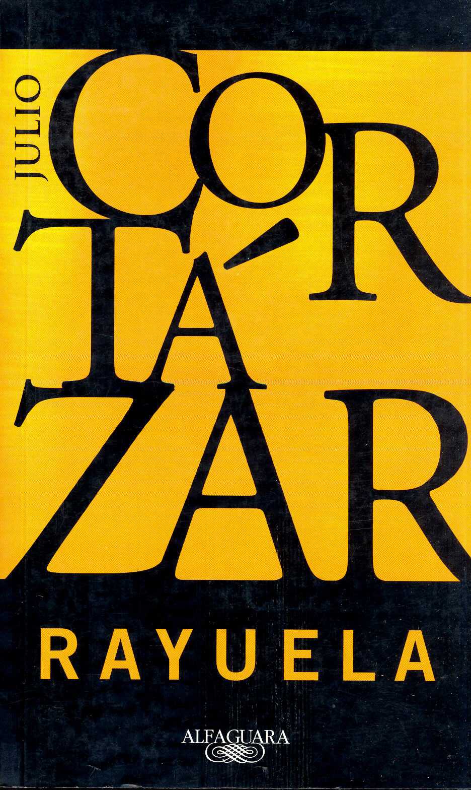 Rayuela by Julio Cortázar | Goodreads