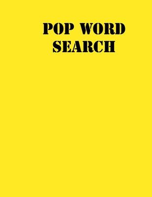 pop Word Search: large print puzzle book .8,5x11, matte cover, yellow ...