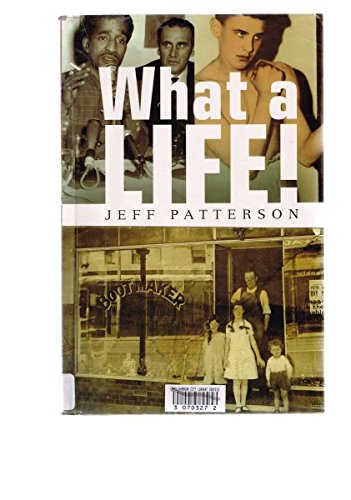 What a Life! by Jeff Patterson | Goodreads