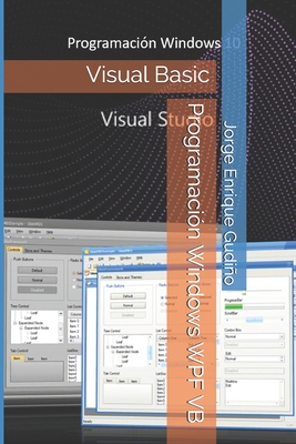 Programaci n Windows WPF VB: Visual Basic by Jorge Enrique Gudiño | Goodreads