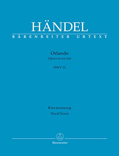 Handel: Orlando, HWV 31 (Vocal Score) by Georg Friedrich Händel | Goodreads