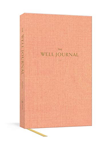 The Well Journal: A Guided Journal for Mindful Eating and Better Living ...