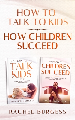 How Children Succeed & How To Talk To Kids Bundle by Rachel Burgess ...