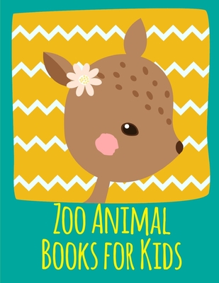 Zoo Animal Books for Kids: picture books for children ages 4-6 by ...