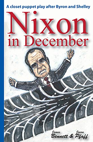 Nixon in December: One Day in 1987 That Changed The World by Jason ...