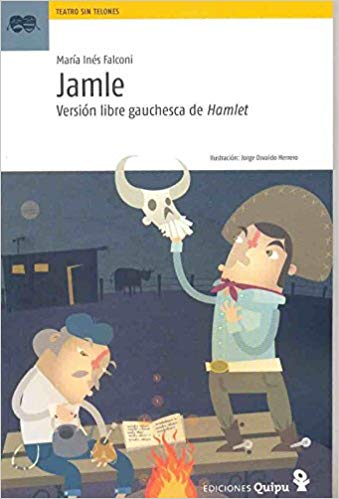 Jamle: Versión libre gauchesca de Hamlet by María Inés Falconi | Goodreads
