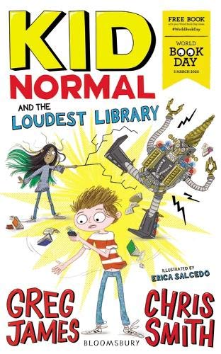 Kid Normal and the Loudest Library by Greg James | Goodreads
