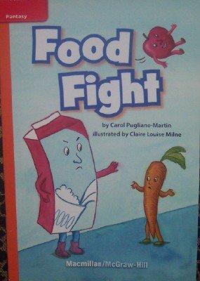 Food Fight (Grade 5 Reading) by Carol Pugliano-Martin | Goodreads