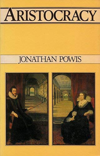 Aristocracy by Jonathan Powis | Goodreads