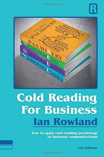 Cold Reading For Business: How to apply cold reading psychology to ...
