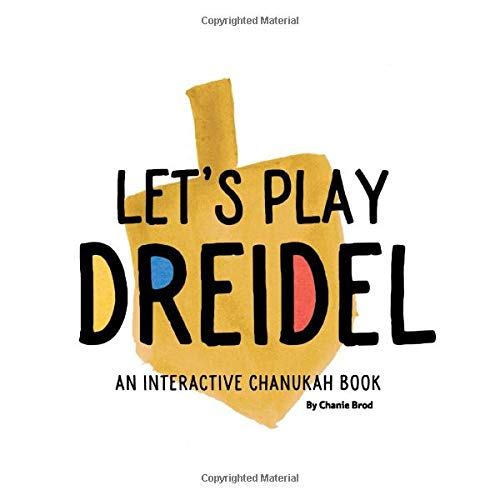 Let's Play Dreidel: An interactive Chanukah book by Chanie Brod | Goodreads